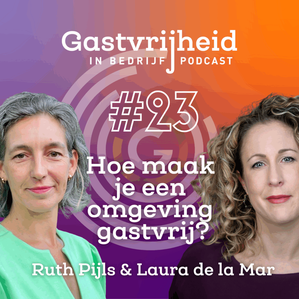 Podcast Wat maakt een omgeving gastvrij? - Gastvrijheid in Bedrijf